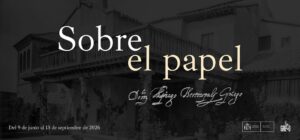 Exposición 'Sobre el papel' - Noticias Toledo y Provincia | Toledodiario